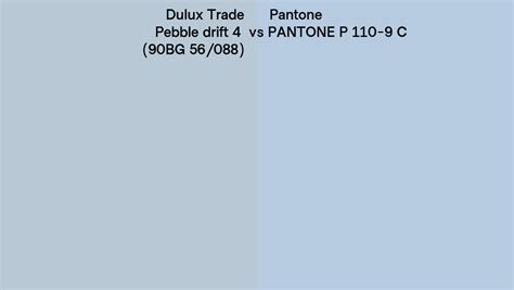 Dulux Trade Pebble Drift 4 90bg 56088 Vs Pantone P 110 9 C Side By