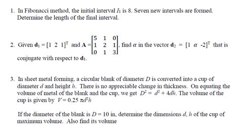 Solved In Fibonacci Method The Initial Interval I Is Chegg