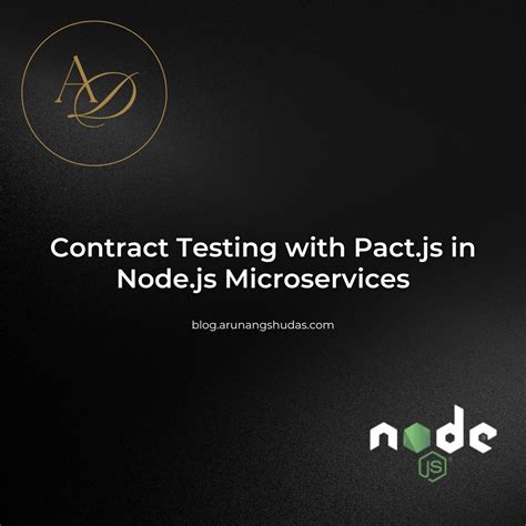 Contract Testing With Pactjs In Nodejs Microservices By Arunangshu Das Medium