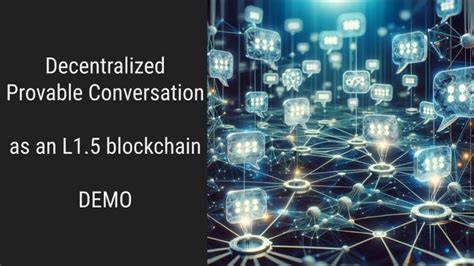 Provable Conversation A Layer 15 Blockchain Based Chat On A Cosmos
