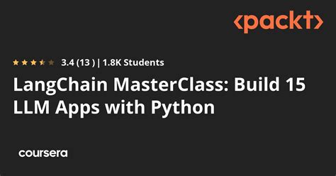 Langchain Masterclass Build 15 Llm Apps With Python Coursera