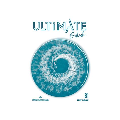 ULTIMATE ENGLISH B1 TEST BOOK - Agora Education