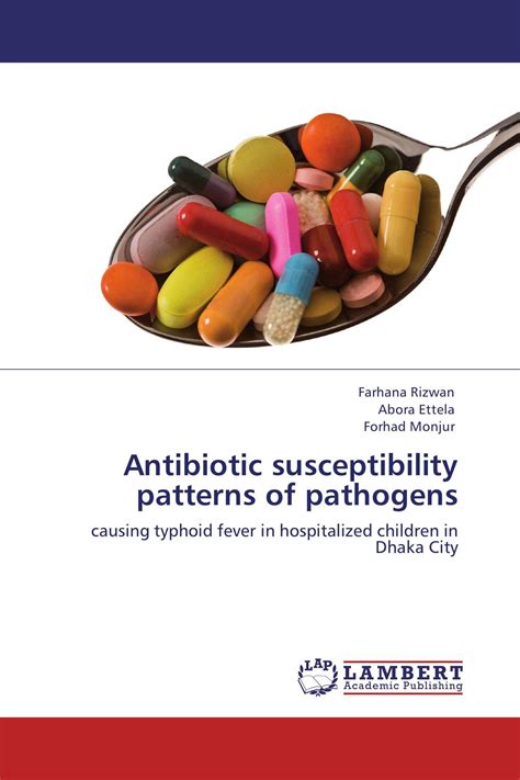 Antibiotic Susceptibility Patterns Of Pathogens 978 3 8473 0706 8