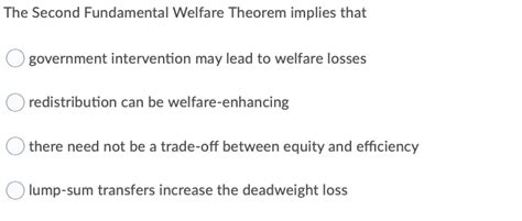 Solved The Second Fundamental Welfare Theorem Implies That