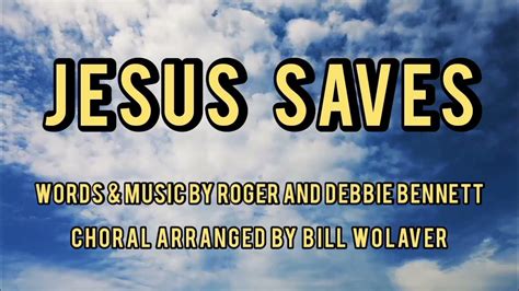 Jesus Saves Lyrics Youtube