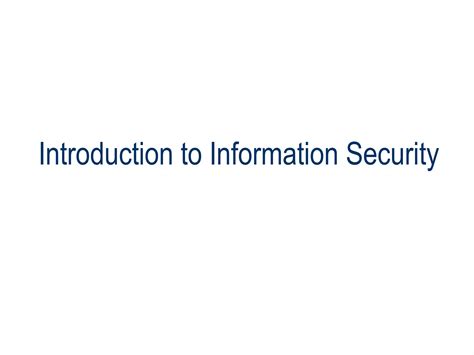 Introduction To Information Security Ppt