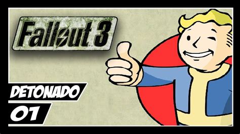 Fallout 3 Parte 1 Vault 101 Legendado Pt Br Youtube