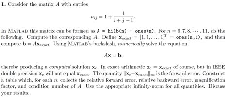Solved Consider The Matrix A With Entries Aij I J In Chegg