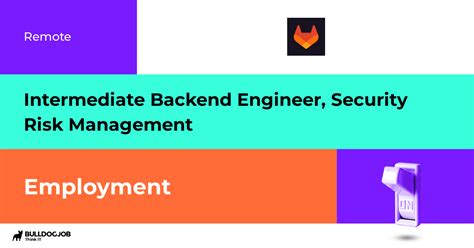 Intermediate Backend Engineer Security Risk Management Remote Gitlab