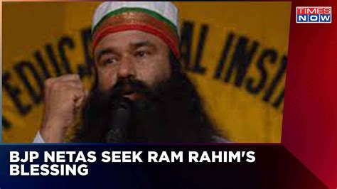 Rapist Ram Rahims Parole After Mayor Haryana Dy Speaker Attend Dera