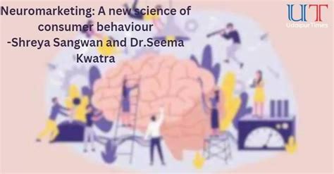 Neuromarketing A New Science Of Consumer Behaviour