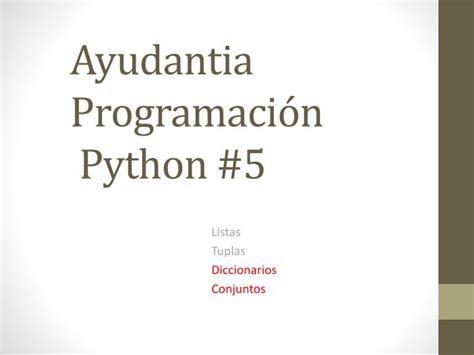 PPT Ayudantia Programación Python 5 PowerPoint Presentation free