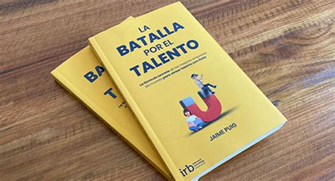 La Batalla Por El Talento Top Ventas De RRHH