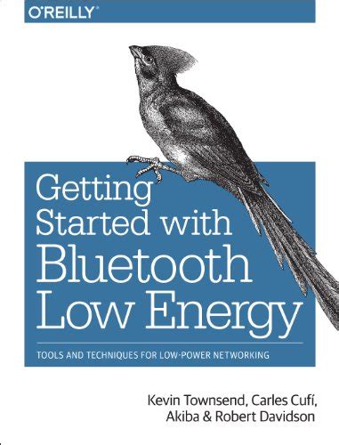 Getting Started With Bluetooth Low Energy Let Me Read