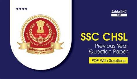 SSC CHSL Previous Year Question Papers PDF With Solutions