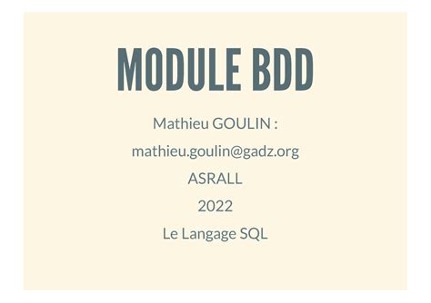3 Cours SQL 2 Sql MODULE BDDMODULE BDD Mathieu GOULIN Mathieu