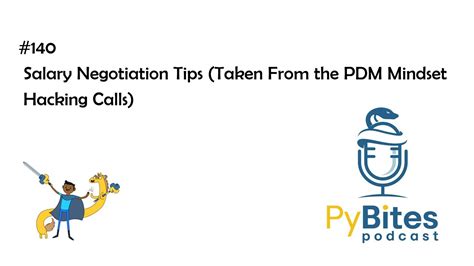 Pybites Podcast Salary Negotiation Tips Taken From The Pdm Mindset Hacking Calls Youtube