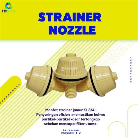Strainer Nozzle Filter Di Bogor Tribun Jualbeli