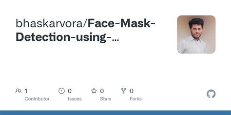 Github Bhaskarvora Face Mask Detection Using Machine Learning And