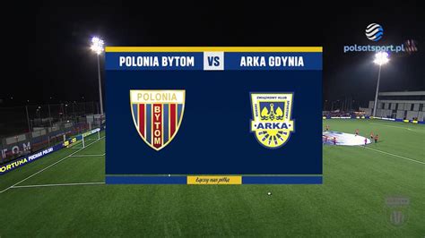 Polonia Bytom Arka Gdynia 13 Skrót Meczu Polsatsportpl