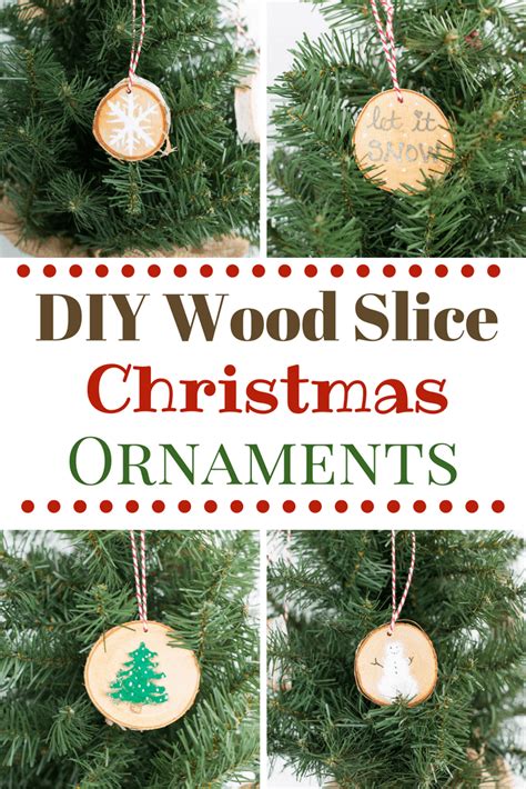 Wood Slice Christmas Ornaments Diy