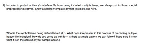 Solved In Order To Protect A Librarys Interface File From