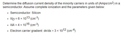 Solved Determine The Diffusion Current Density Of The