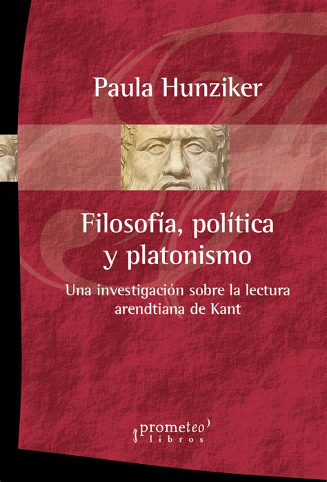 FILOSOFIA POLITICA Y PLATONISMO Una Investigacion Sobre La Lectura