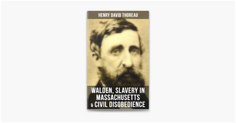 Walden Slavery In Massachusetts And Civil Disobedience من تأليف Henry