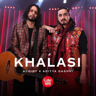 Khalasi Coke Studio Bharat Song Aditya Gadhvi Khalasi Coke Studio
