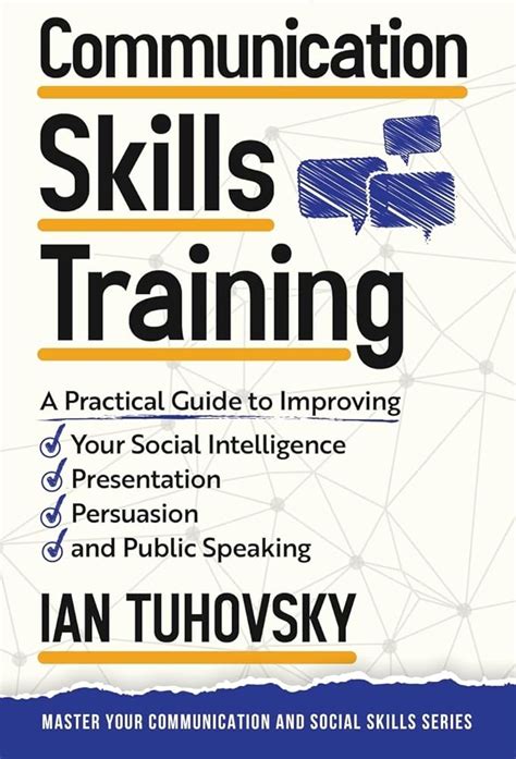 Communication Skills A Practical Guide To Improving Your Social Intelligence Presentation