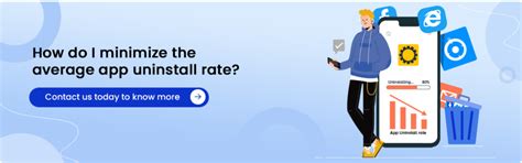 Best Ways To Minimize App Uninstall Rate Why People Do It