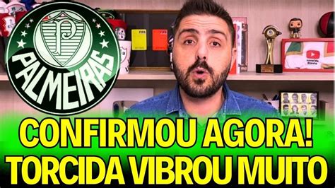 DECIDIU NESSA QUARTA DIRETORIA CONFIRMOU NOTICIAS DO PALMEIRAS YouTube