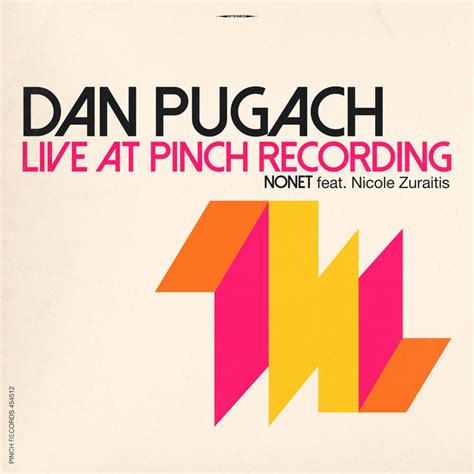 Live At Pinch Recording Dan Pugach Pinch Records