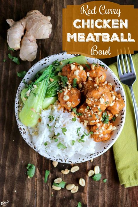 Red Curry Chicken Meatball Bowl By Karyl S Kulinary Krusade