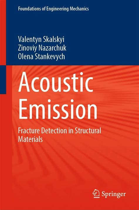 Acoustic Emission Fracture Detection In Structural Materials Premiumjs Store