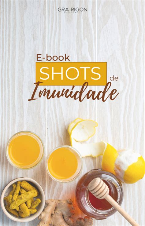 E Book Shots De Imunidade Gracielle Rigon Hotmart