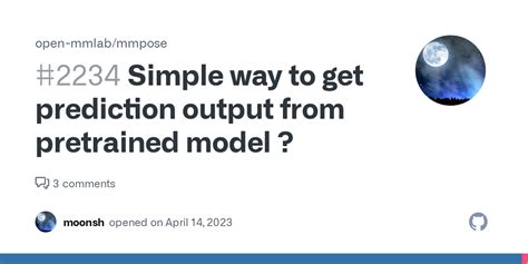 Simple Way To Get Prediction Output From Pretrained Model · Issue