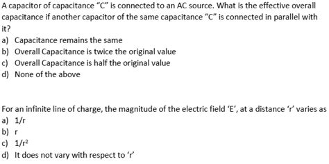 A Capacitor Of Capacitance C Is Connected To An Ac Source What Is The Effective Overall
