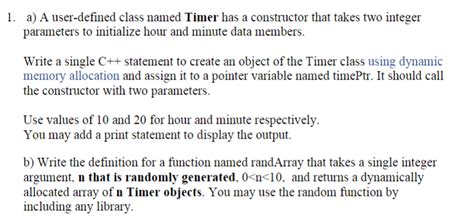 Solved 1 A A User Defined Class Named Timer Has A
