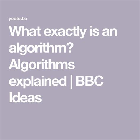 What Exactly Is An Algorithm Algorithms Explained Bbc Ideas