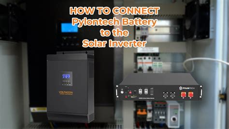 HOW TO Connect Pylontech Battery To The Solar Inverter YouTube