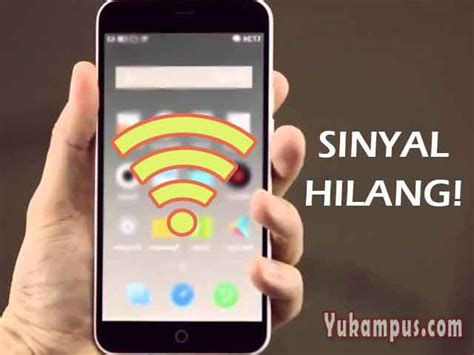 Cara Mengatasi Sinyal Hilang Error Tidak Bisa Internet YuKampus