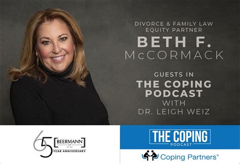 Equity Partner Beth F Mccormack Guests In The Coping Podcast With Dr Leigh Weisz Beermann Llp