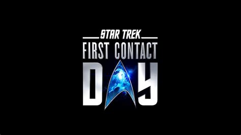 What Is Star Trek First Contact Day And Why Do Trekkies Care Space