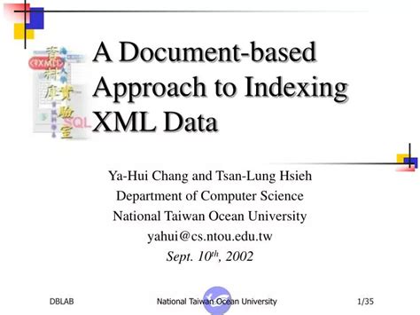 Ppt A Document Based Approach To Indexing Xml Data Powerpoint
