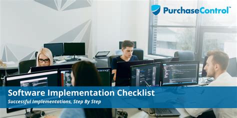 Software Implementation Checklist Purchasecontrol Software
