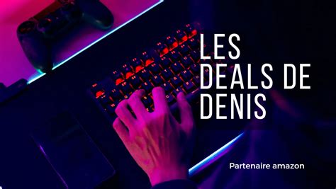 Les Deals De Denis