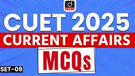 Current Affairs MCQs Set 09 CUET 2025 CUET Current Affairs