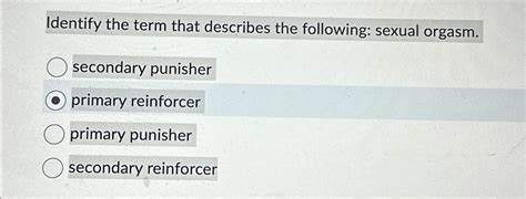 Solved Identify The Term That Describes The Following